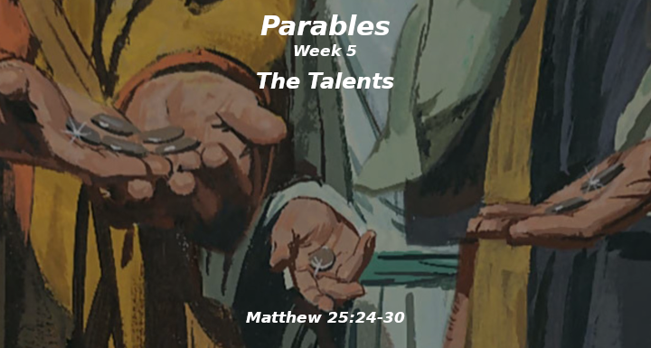 Parables: The Talents | TheWordKeeper