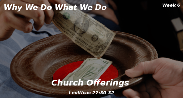 Why We Do What We Do | Church Offerings | TheWordKeeper